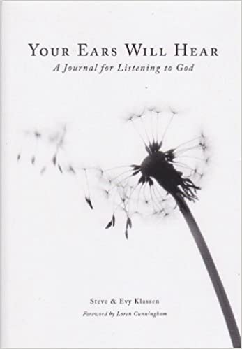 Your Ears Will Hear: A Journal for Listening to God – April Yamasaki