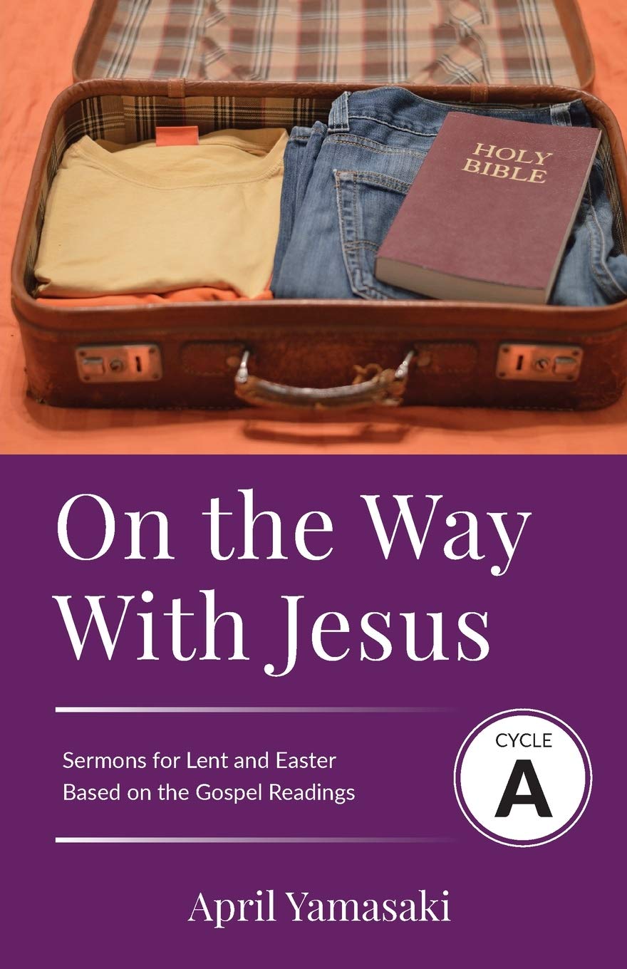 On the Way With Jesus – April Yamasaki